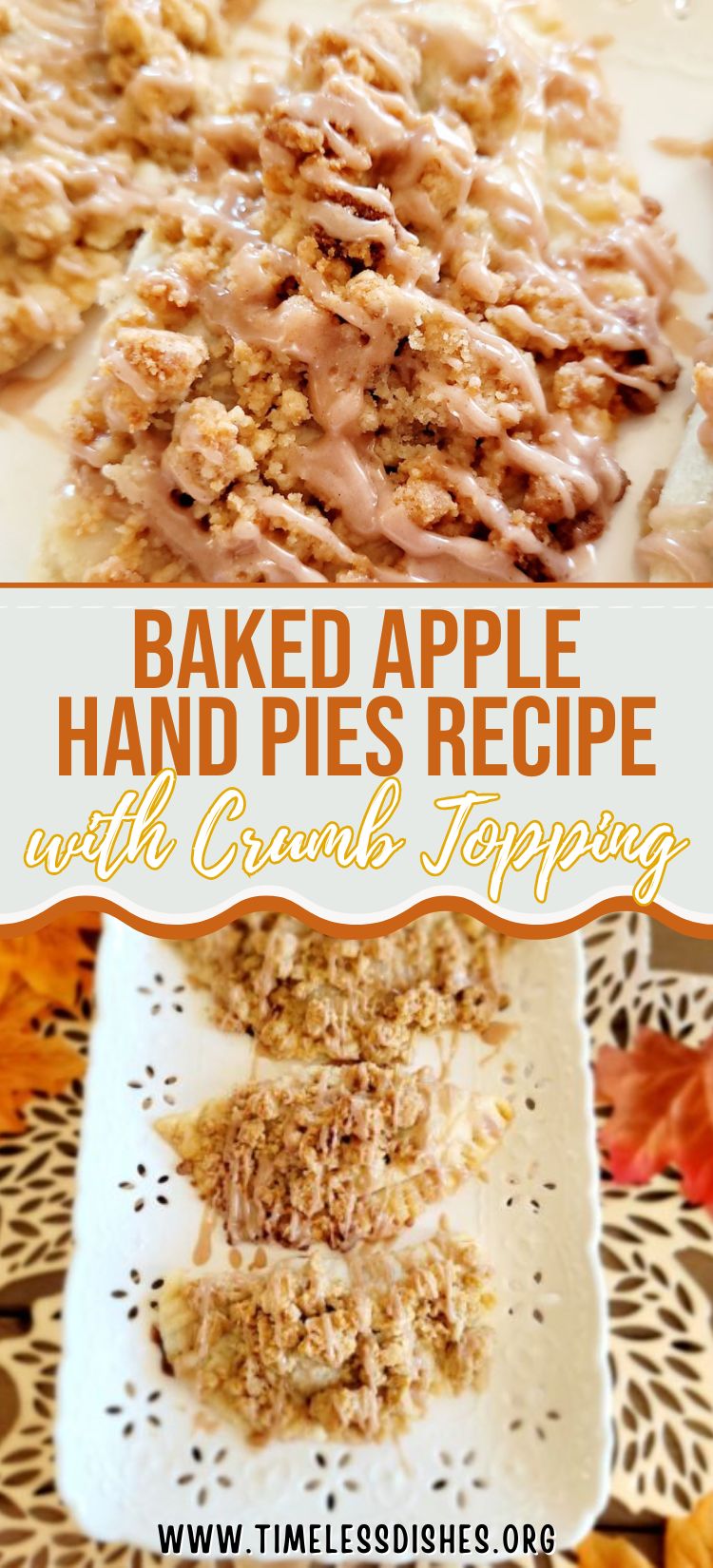Baked Apple Hand Pies Recipe with Crumb Topping - Timeless Dishes