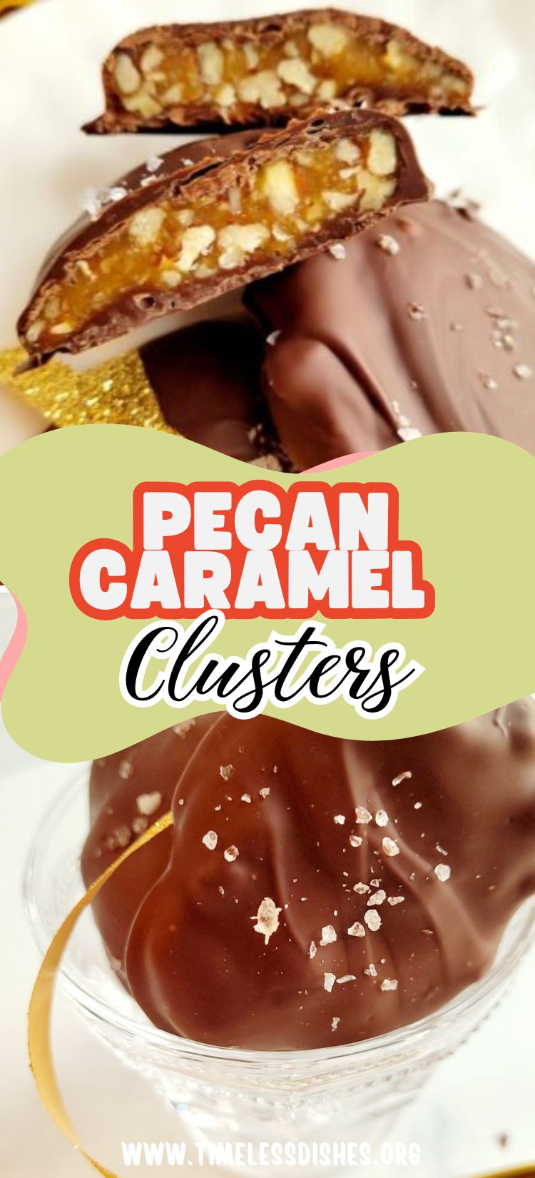 Pecan Caramel Clusters - Timeless Dishes