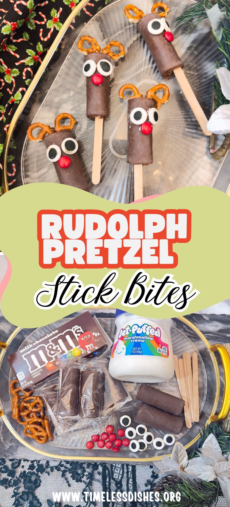 Rudolph Pretzel Stick Bites - Timeless Dishes