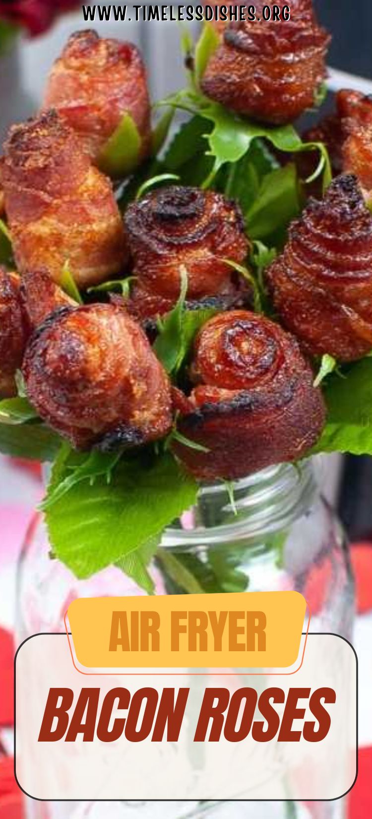 Air Fryer Bacon Roses - Timeless Dishes
