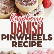 Raspberry Danish Pinwheels Recipe - Timeless Dishes