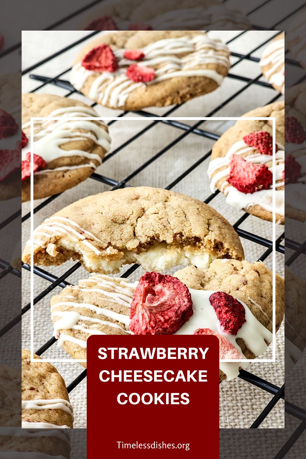 Strawberry Cheesecake Cookies - Timeless Dishes